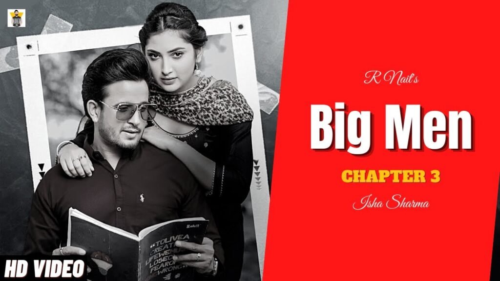 New Punjabi Song 2022 | BIG MEN (Chapter 3) – R Nait | Latest Punjabi ...